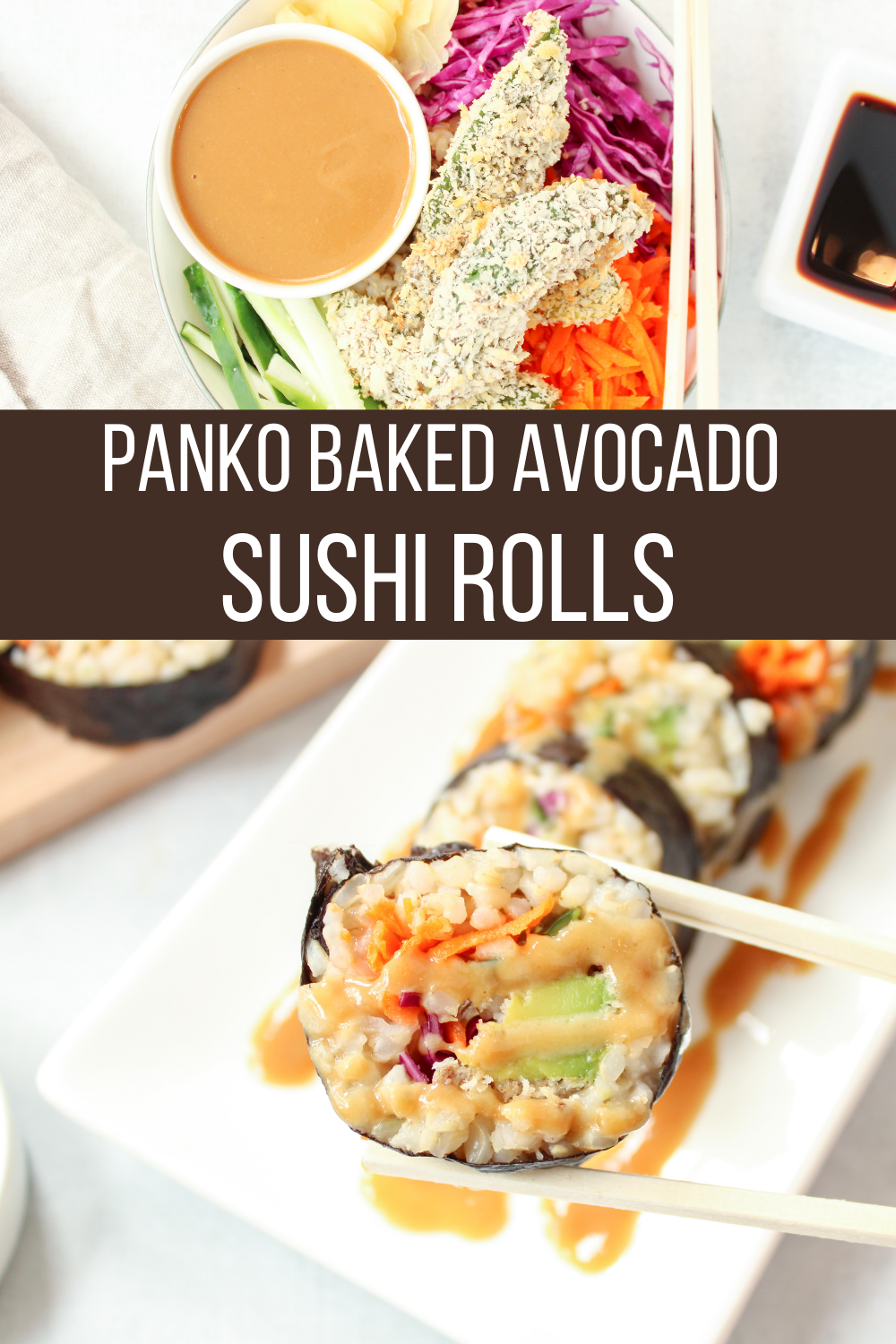 Panko baked avocado sushi rolls with a sweet tahini sauce - Plant Based ...