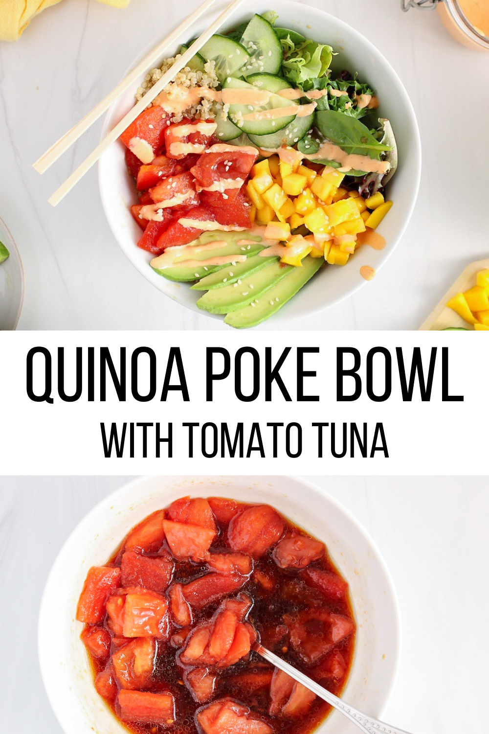 Quinoa Poke Bowl with Tomato Tuna - Plant Based Jess