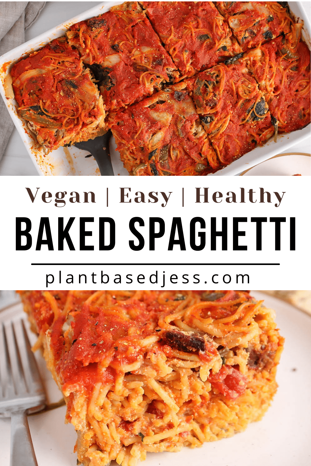 Vegan Baked Spaghetti - Plant Based Jess