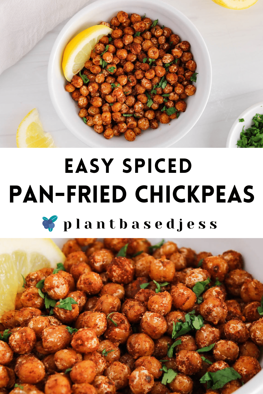 Sautéed Chickpeas (Pan-Fried) - Plant Based Jess