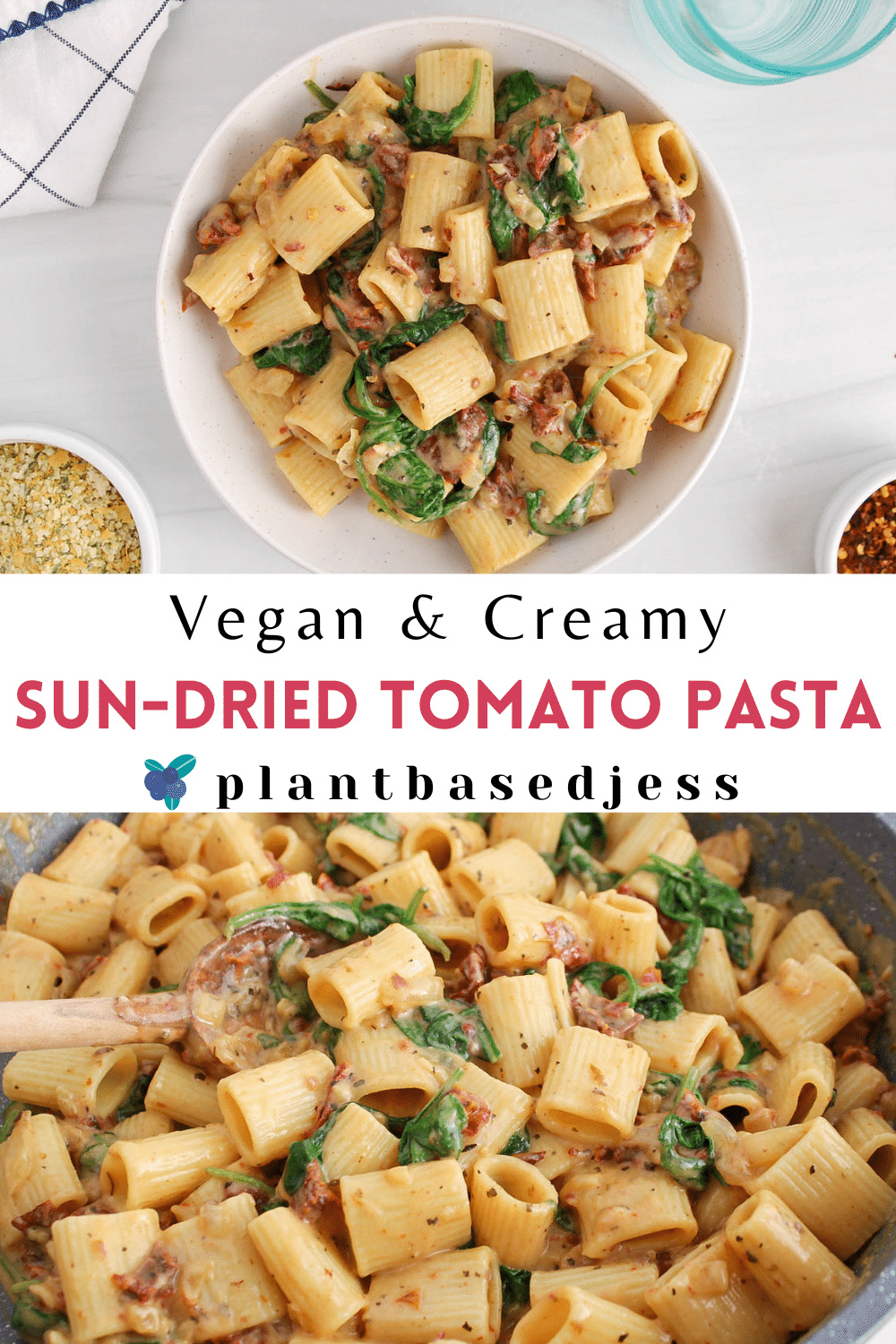 Vegan Creamy Sun-Dried Tomato Pasta - Plant Based Jess